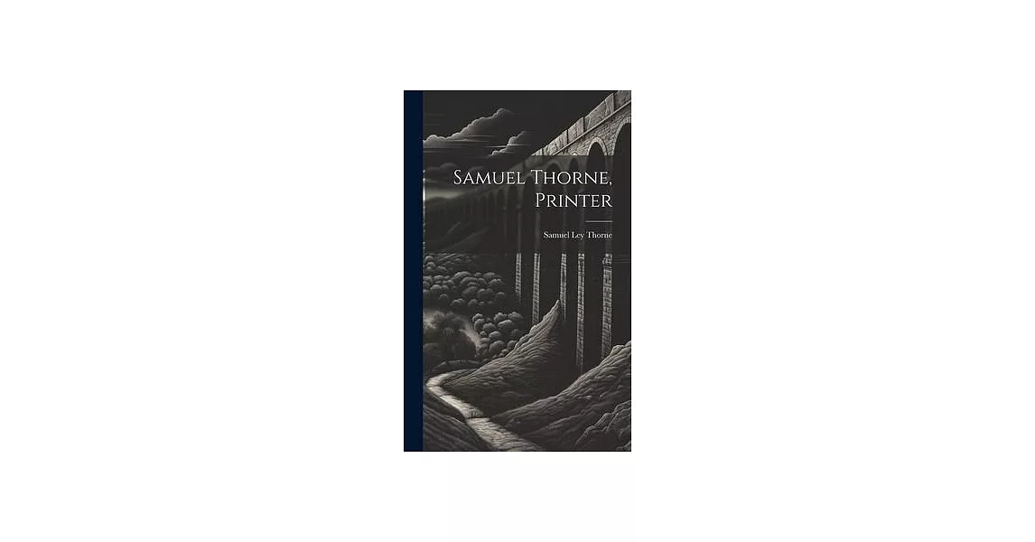 博客來-Samuel Thorne, Printer