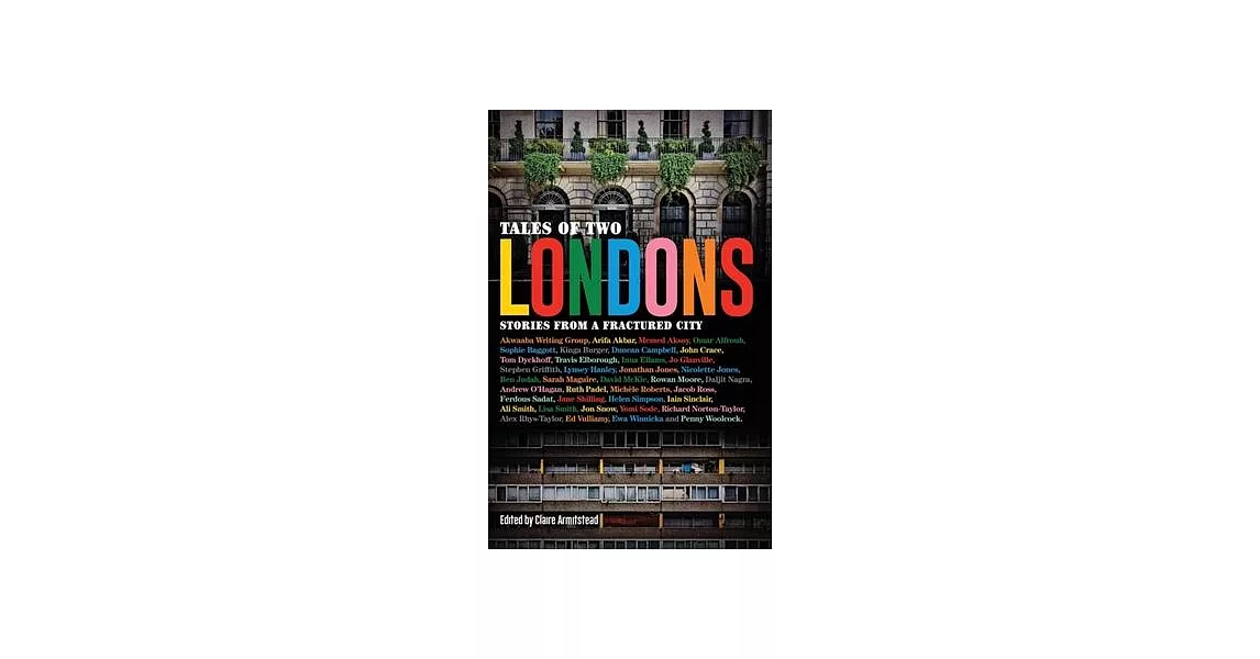 博客來-Tales of Two Londons: Stories from a Fractured City