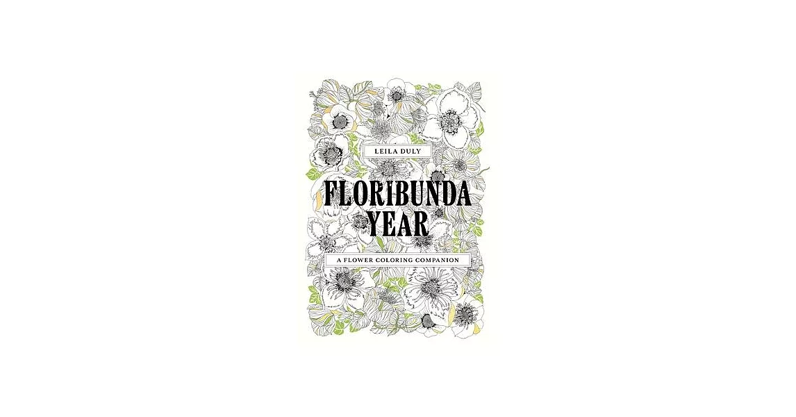 博客來-Floribunda Year: A Flower Colouring Companion