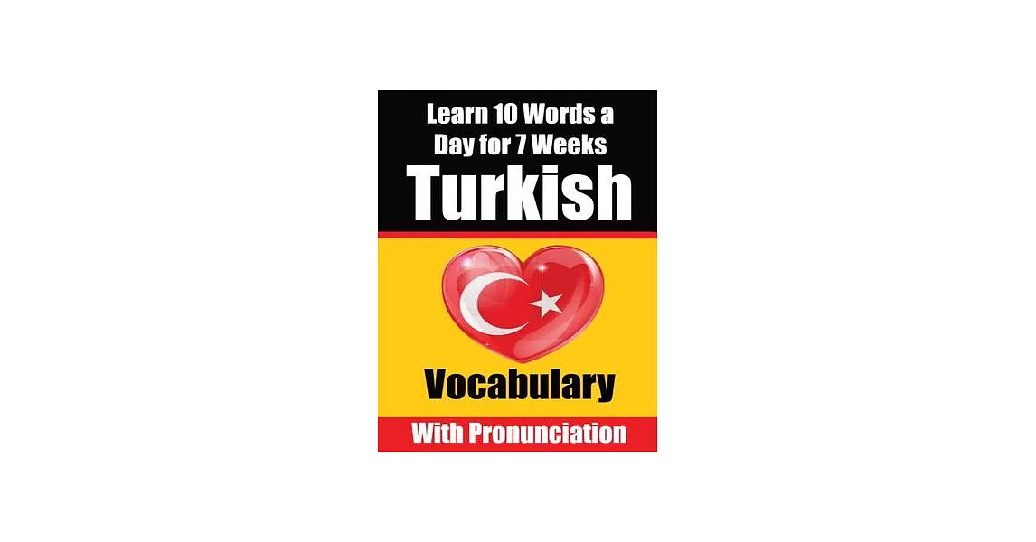 博客來-Turkish Vocabulary Builder: Learn 10 Turkish Words a Day for 7 ...