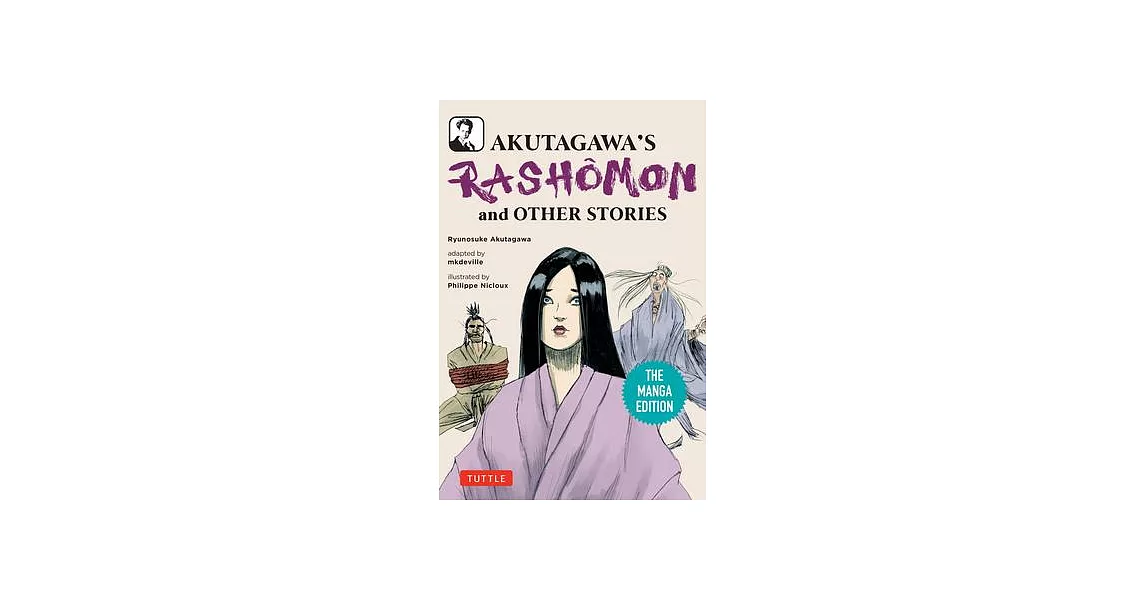 博客來-Akutagawa’s Rashomon and Other Stories: The Manga Edition