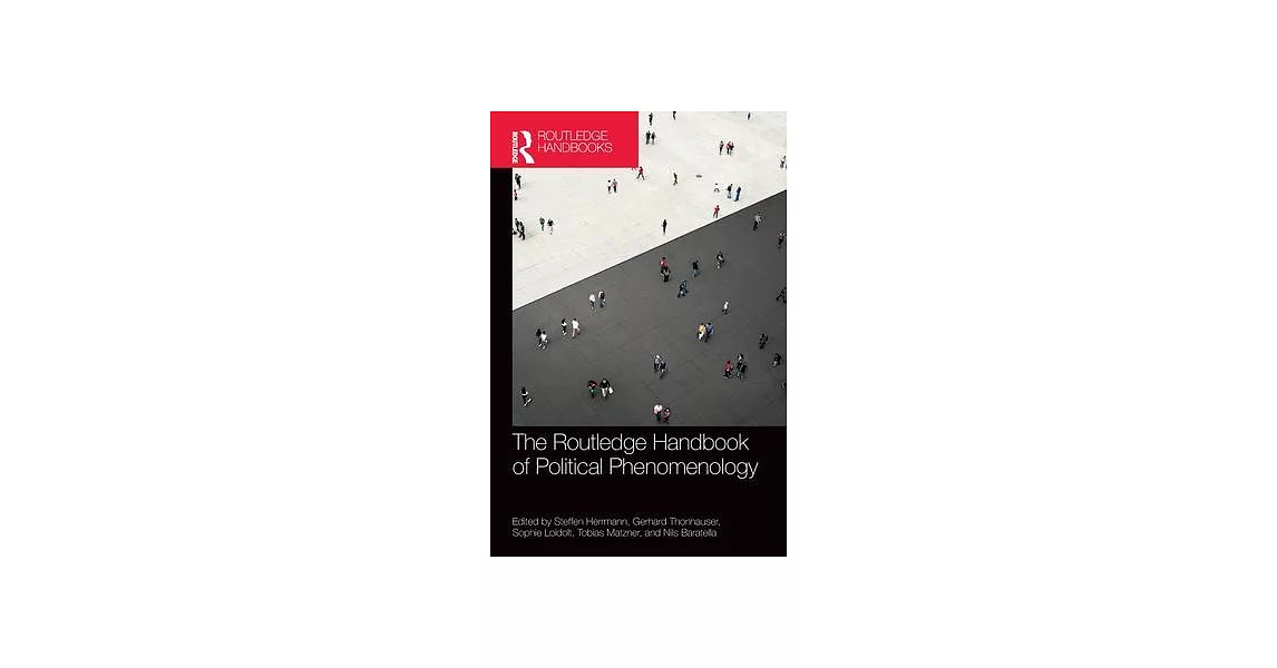 博客來-The Routledge Handbook of Political Phenomenology
