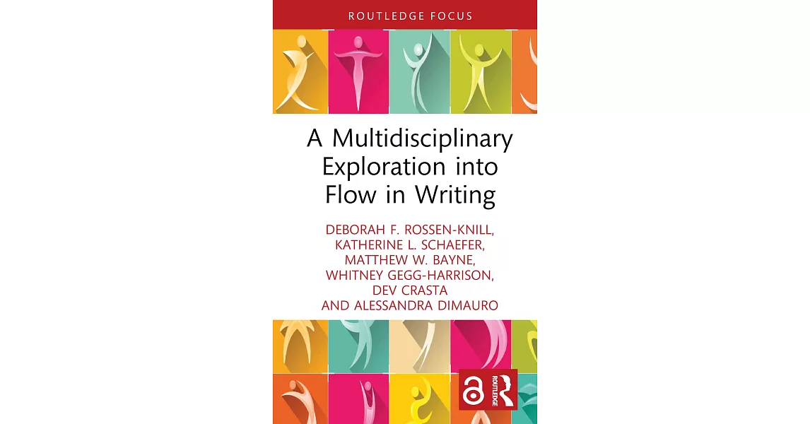 博客來-A Multidisciplinary Exploration Into Flow in Writing