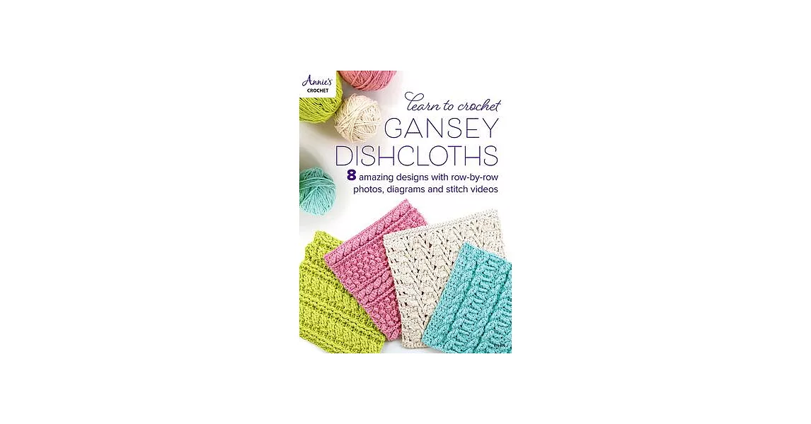 博客來-Learn to Crochet Gansey Dishcloths
