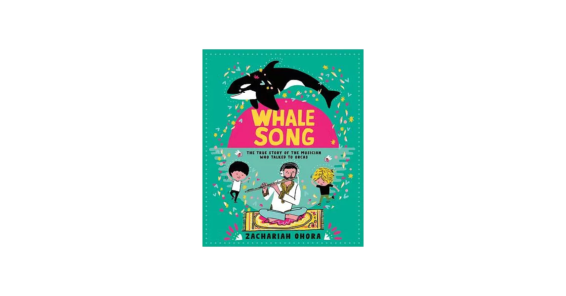 博客來-Whalesong: The True Story of the Musician Who Talked to Orcas