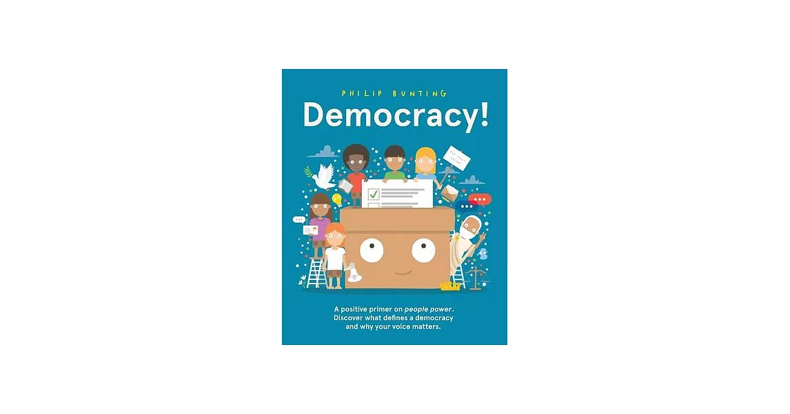 博客來-Democracy!: A Positive Primer on People Power. Discover What ...
