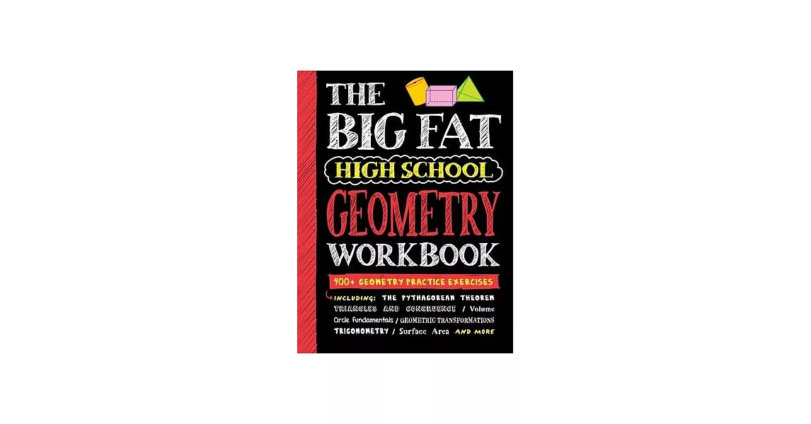 博客來-Big Fat High School Geometry Workbook: 400+ Geometry Practice Exercises