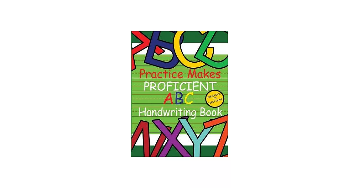 博客來-Practice Makes Proficient ABC Handwriting Book