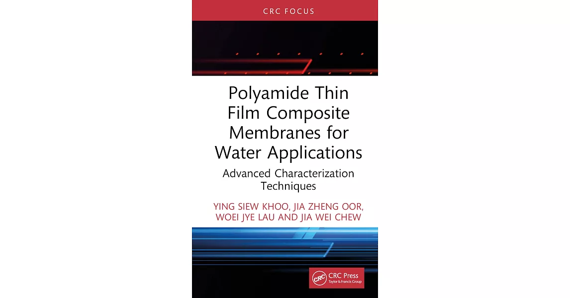 博客來-Polyamide Thin Film Composite Membranes for Water Applications ...