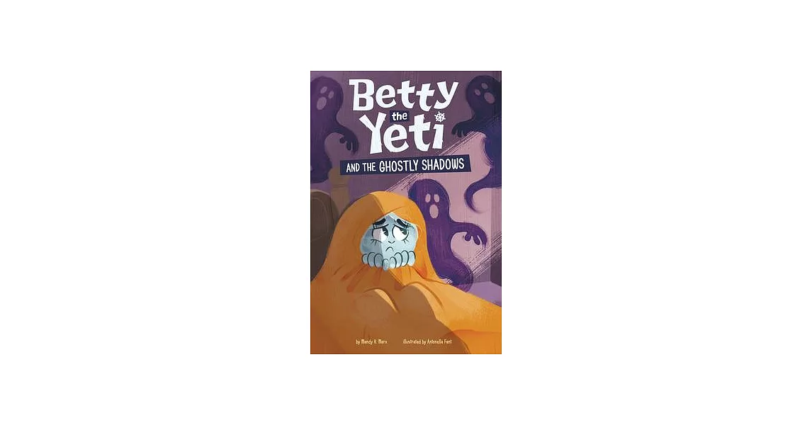 博客來-Betty the Yeti and the Ghostly Shadows