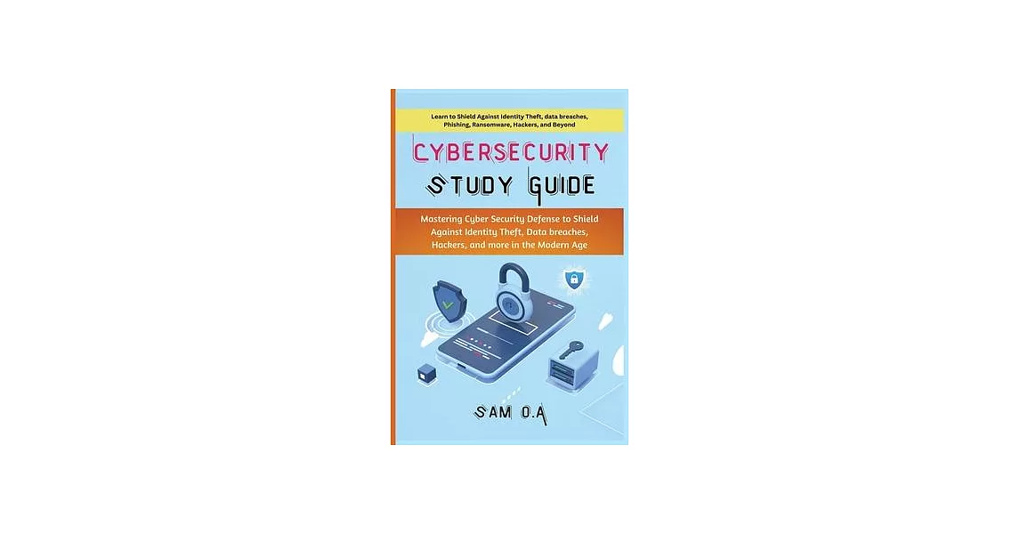 博客來-Cybersecurity Study Guide: Mastering Cyber Security Defense to Shield Against Identity Theft ...