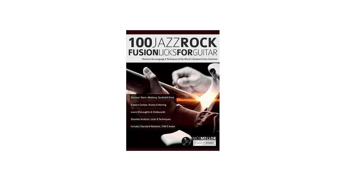 博客來-100 Jazz-Rock Fusion Licks for Guitar: Discover the Language ...