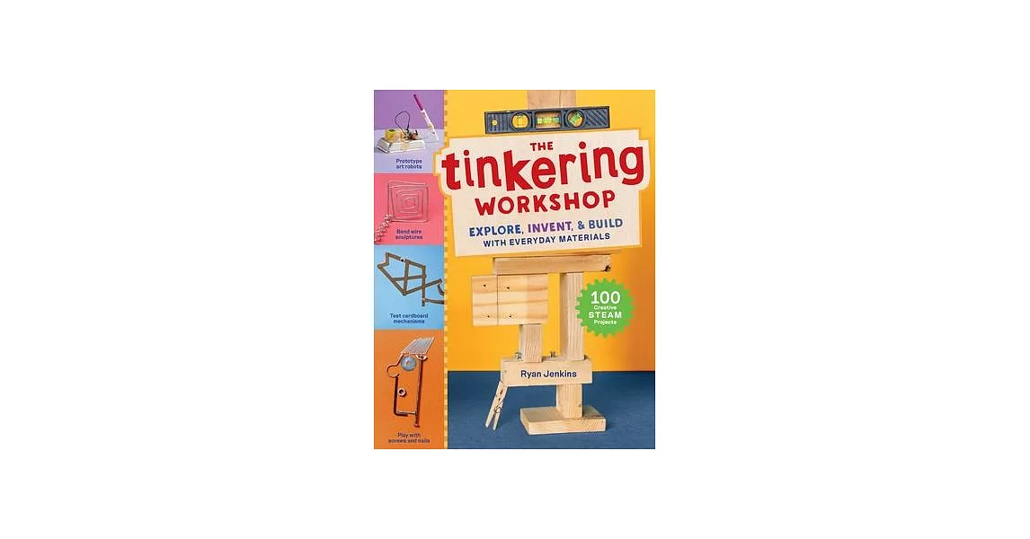 博客來-The Tinkering Workshop: Explore, Invent & Build with Everyday ...