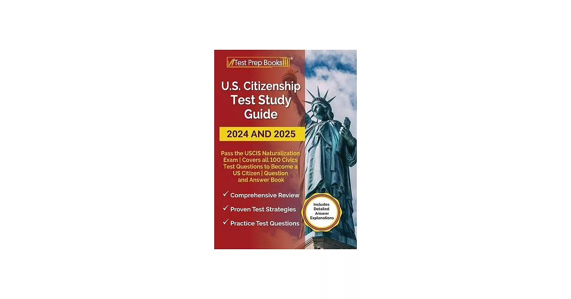 博客來-US Citizenship Test Study Guide 2024 and 2025: Pass the USCIS ...