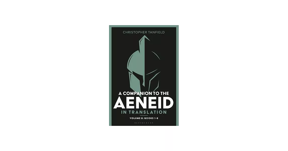 博客來-A Companion to the Aeneid in Translation: Volume 2: Books 1-6