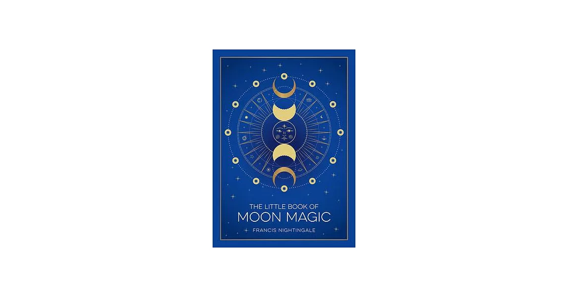 博客來-The Little Book of Moon Magic: An Introduction to Lunar Lore ...