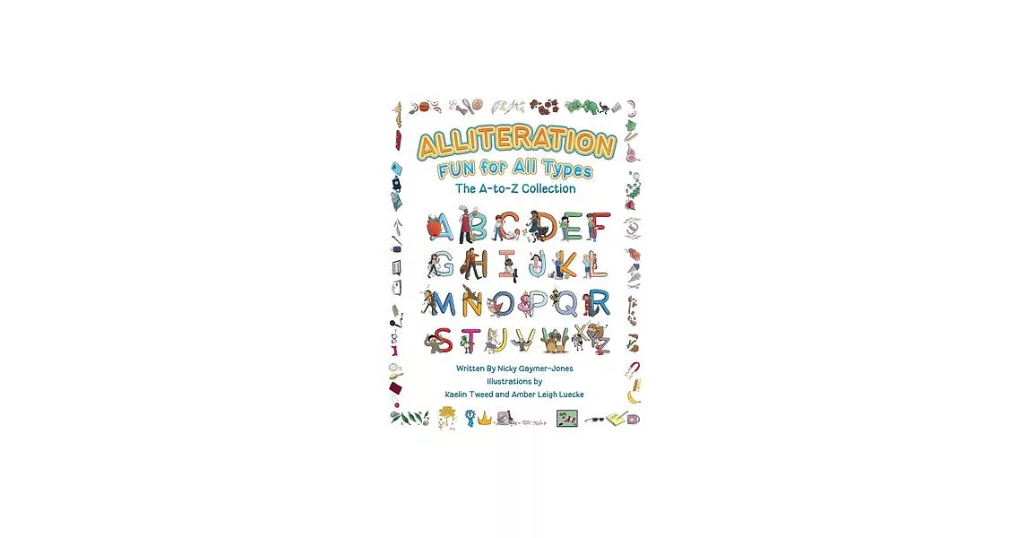 博客來-Alliteration Fun For All Types: The A to Z Collection