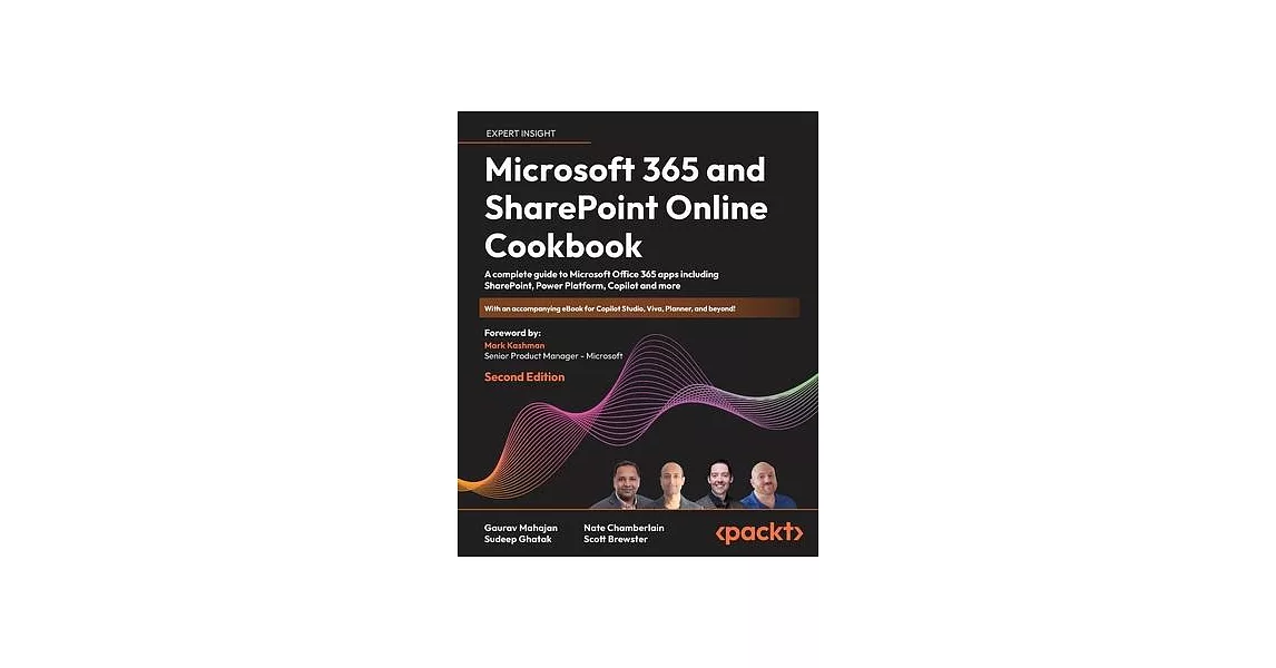 博客來-Microsoft 365 and SharePoint Online Cookbook - Second Edition: A complete guide to Microsoft ...