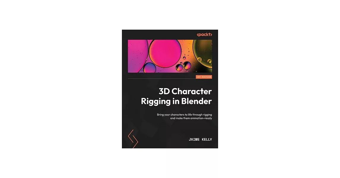 博客來-3D Character Rigging in Blender: Bring your characters to life through rigging and make them ...