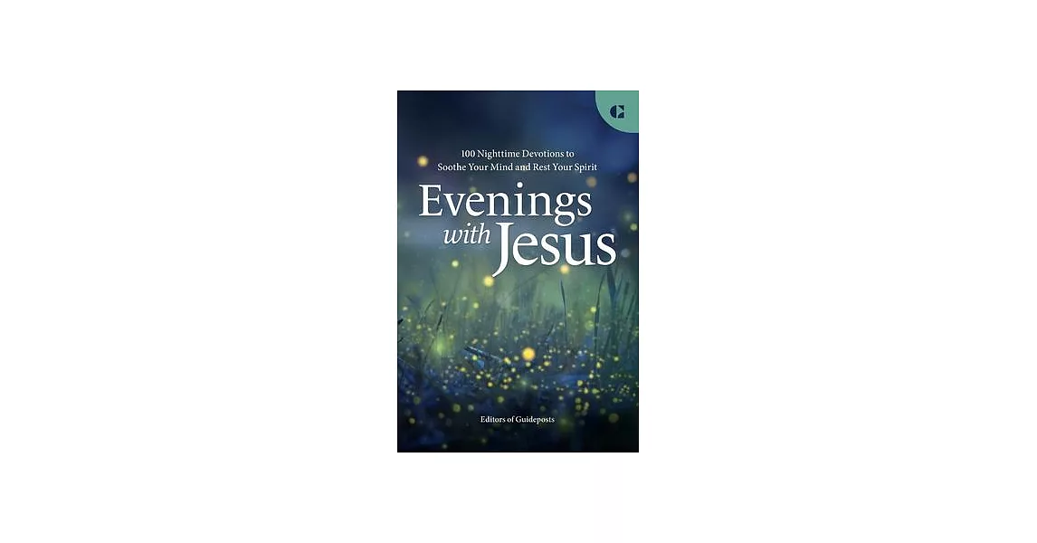 博客來-Evenings with Jesus: 100 Nighttime Devotions to Soothe Your Mind ...