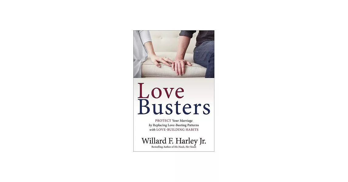 博客來-Love Busters: Protect Your Marriage by Replacing Love-Busting ...