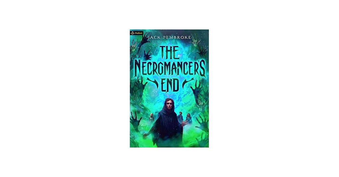 博客來-The Necromancer’s End: An Epic Fantasy Adventure