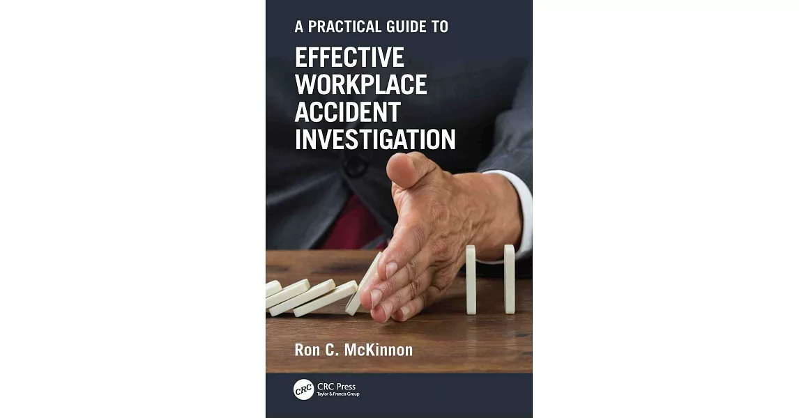 博客來-A Practical Guide to Effective Workplace Accident Investigation