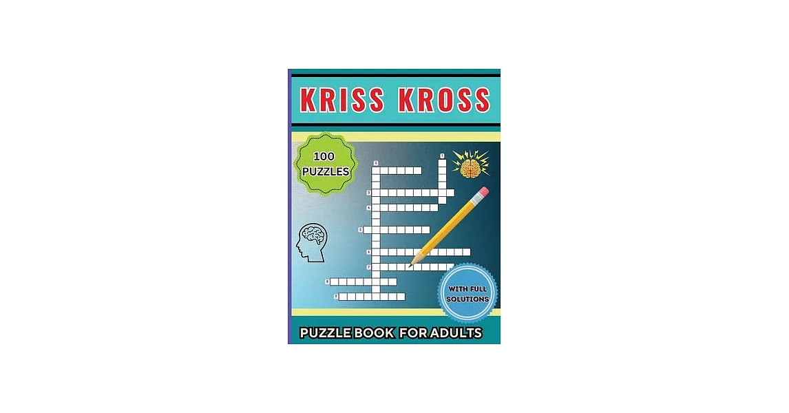 博客來-Kriss Kross Puzzle Book for Adults: 100 Interesting Classic Puzzles ...
