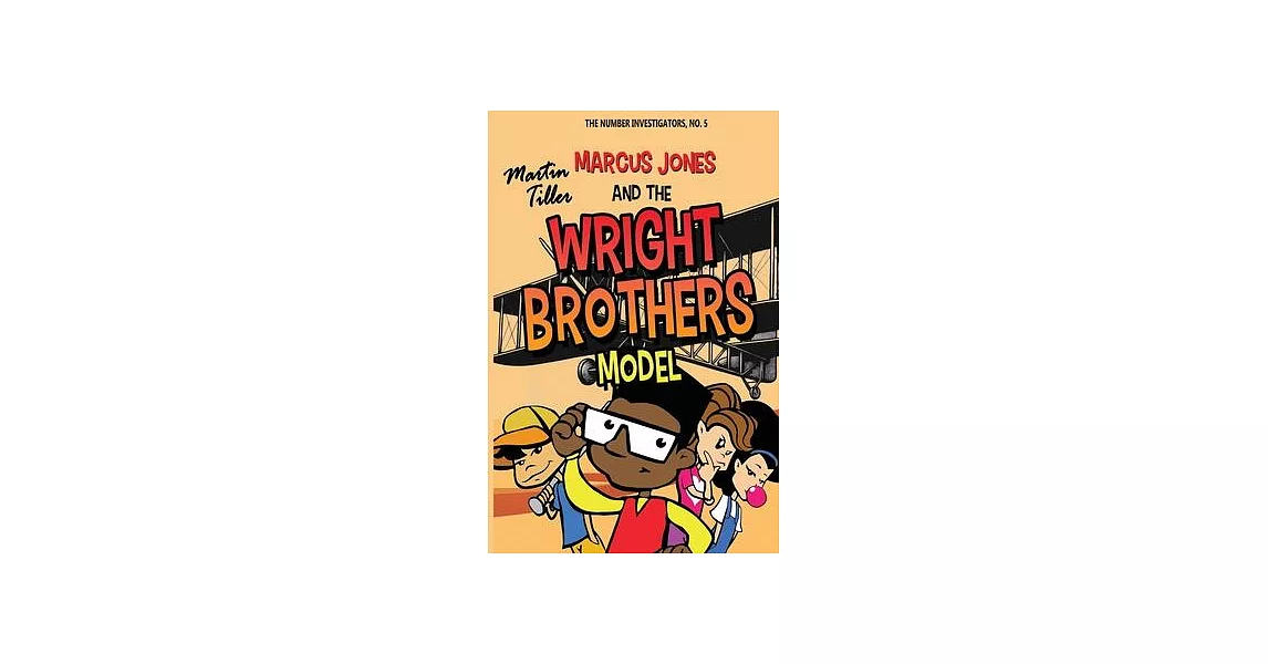 博客來-Marcus Jones and the Wright Brothers Model
