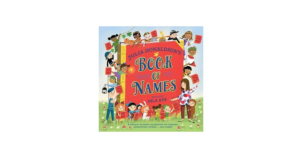 博客來-Julia Donaldson’s Book of Names: A Magical Rhyming Celebration of ...