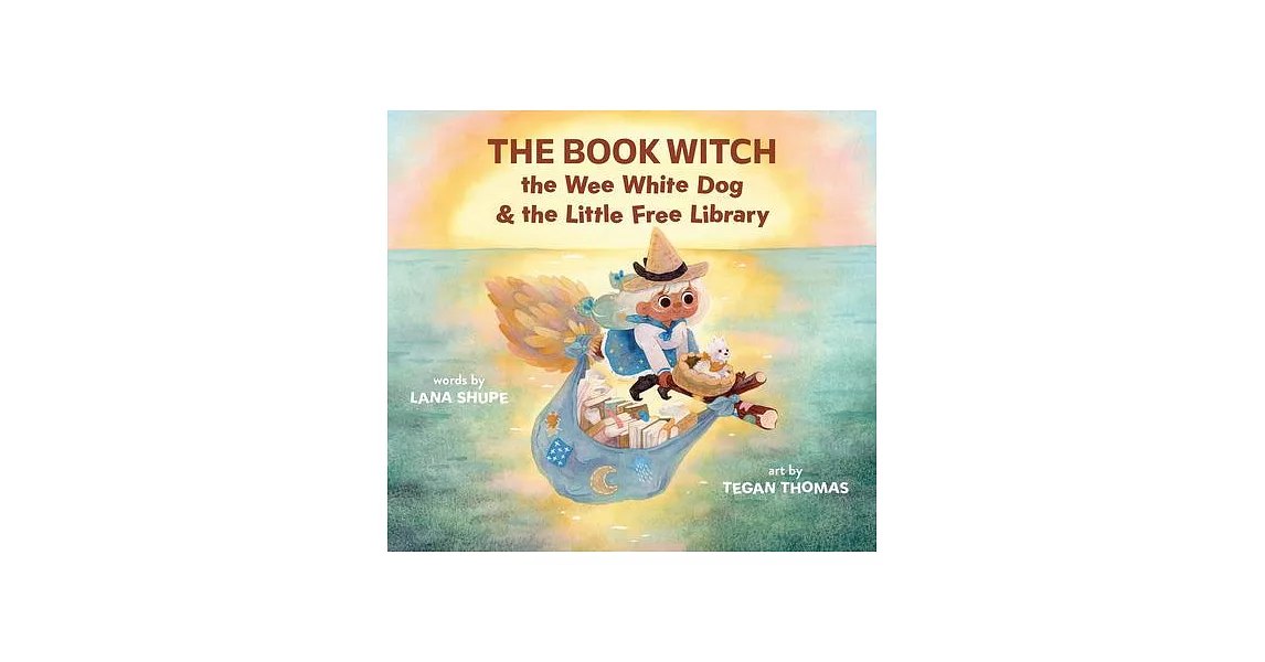 博客來-The Book Witch, the Wee White Dog, and the Little Free Library (Pb)
