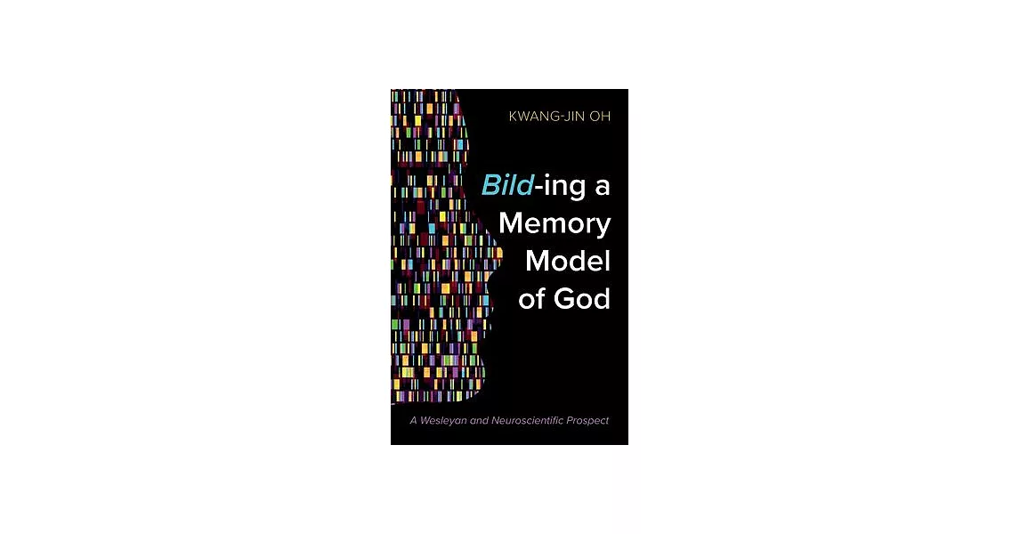 博客來-Bild-ing a Memory Model of God