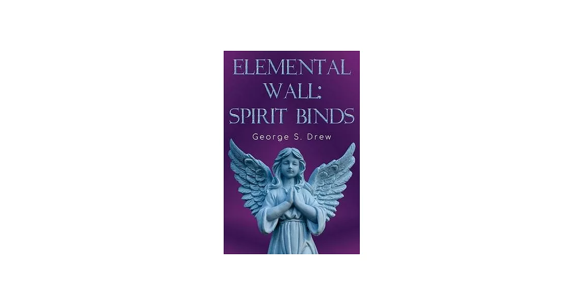 博客來-Elemental Wall: Spirit Binds