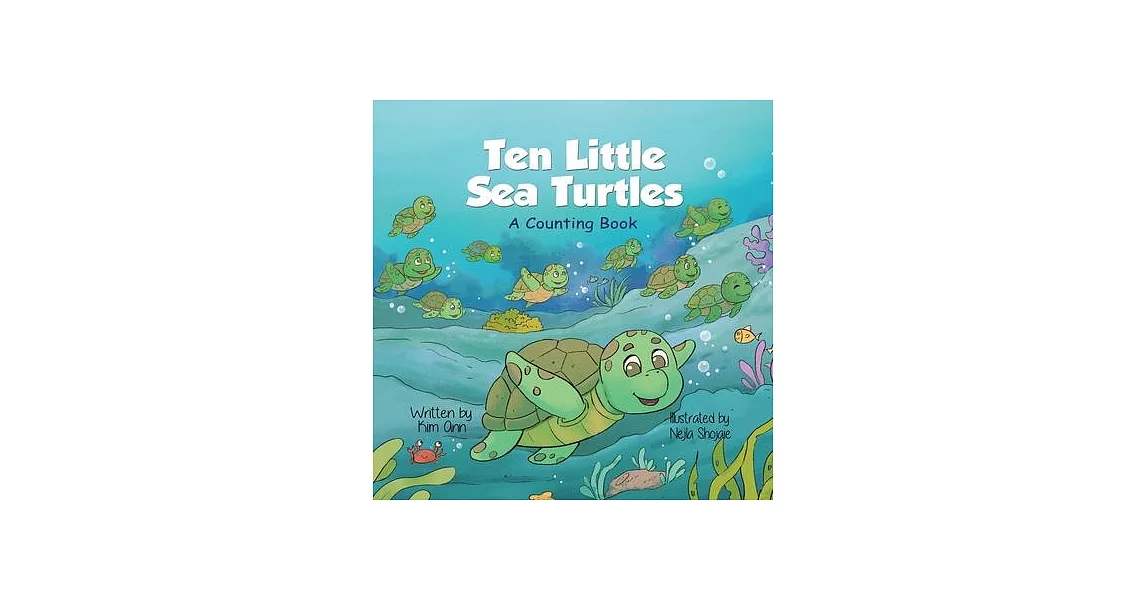 博客來-Ten Little Sea Turtles: A Counting Book