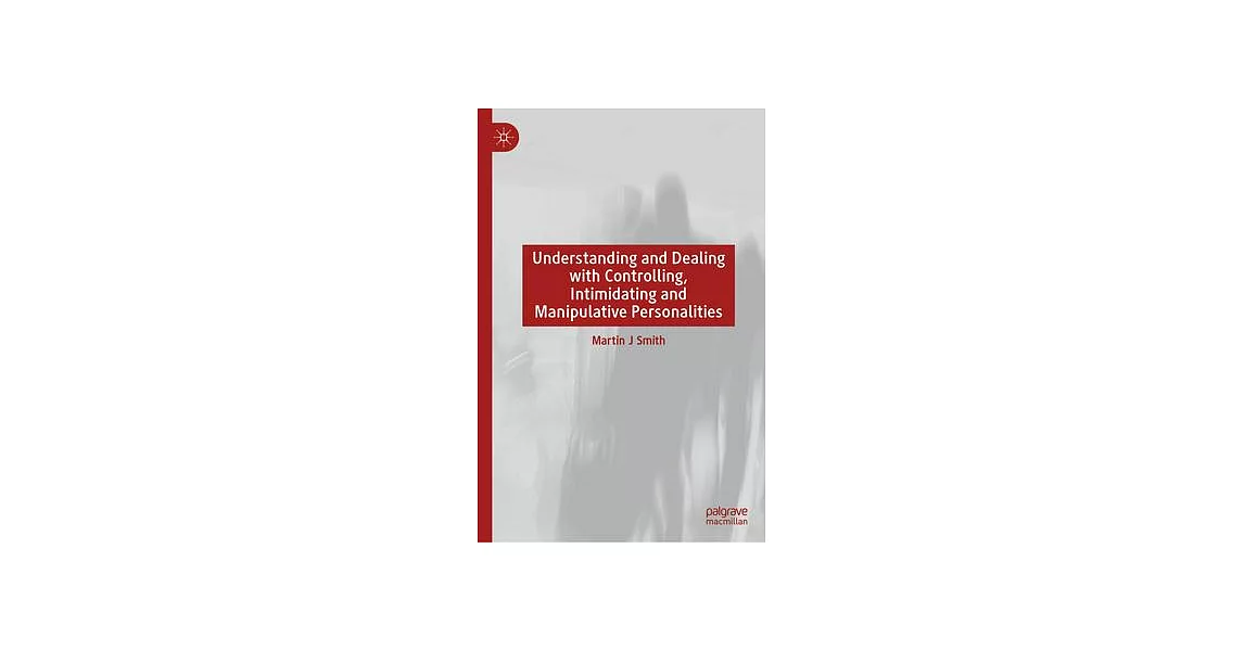 博客來-Understanding and Dealing with Controlling, Intimidating and ...