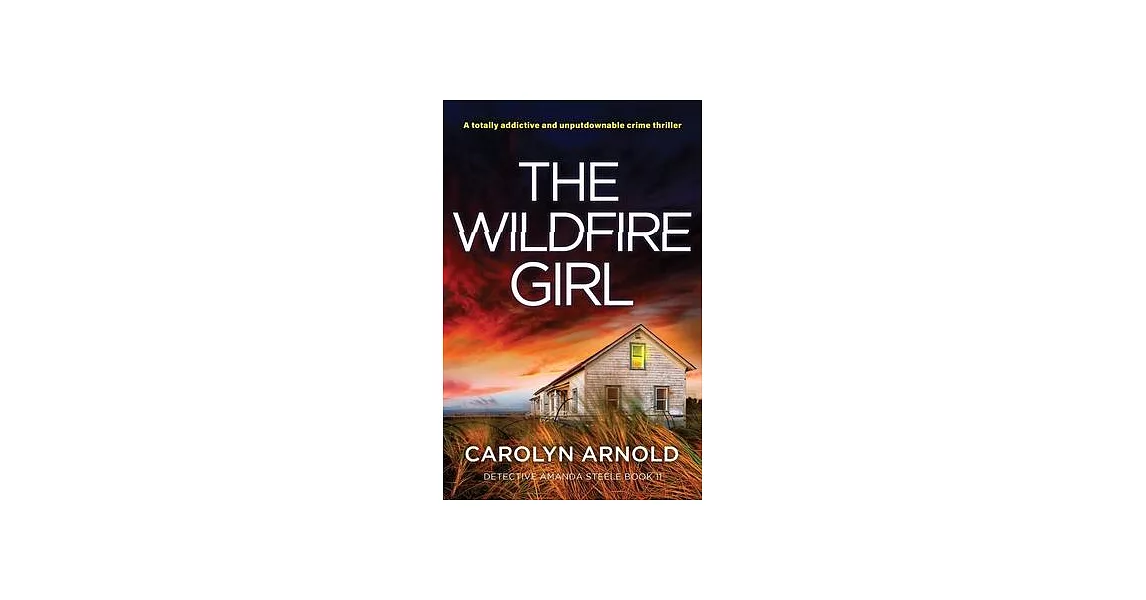 博客來-The Wildfire Girl: A totally addictive and unputdownable crime thriller