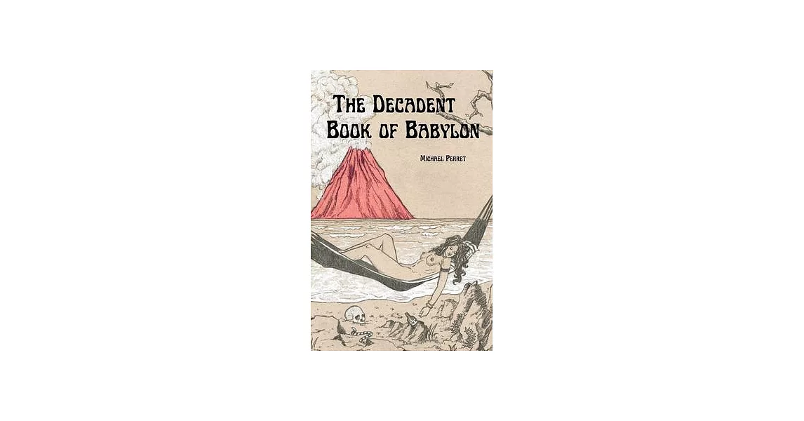 博客來-The Decadent Book of Babylon