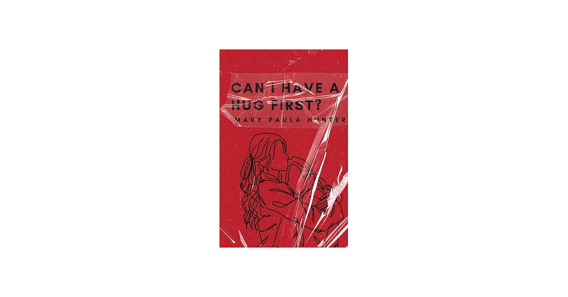 博客來-Can I Have a Hug First?