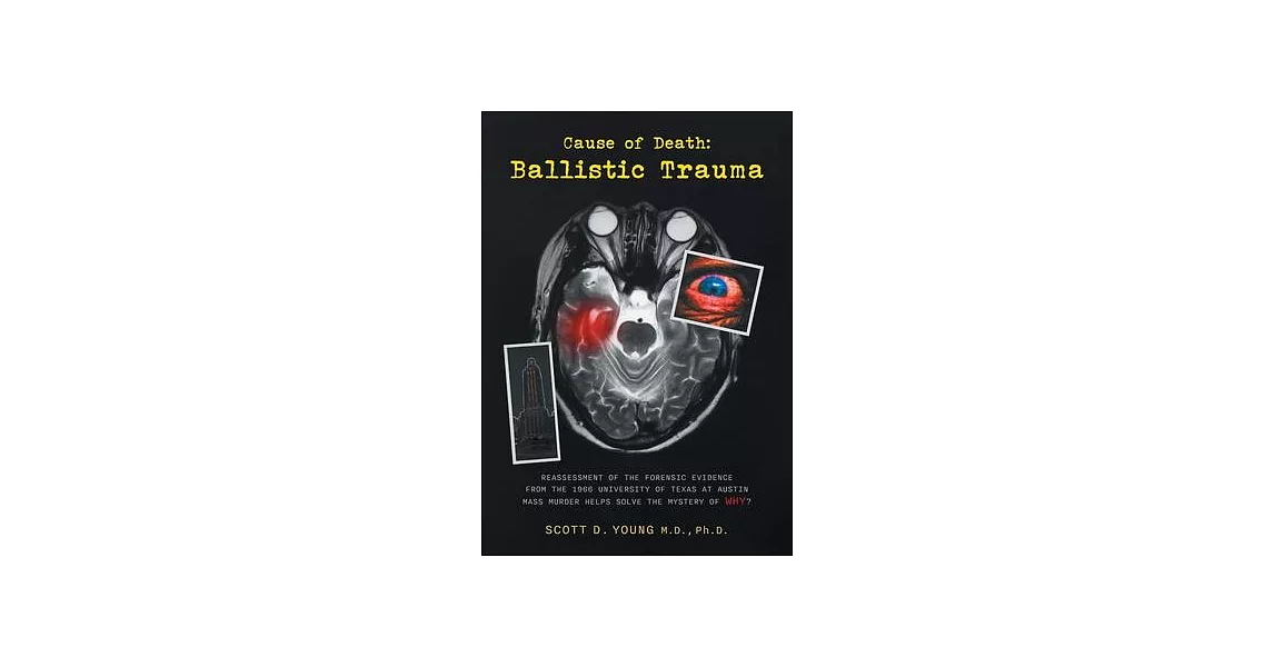 博客來-Cause of Death: Ballistic Trauma: Reassessment of the Forensic ...