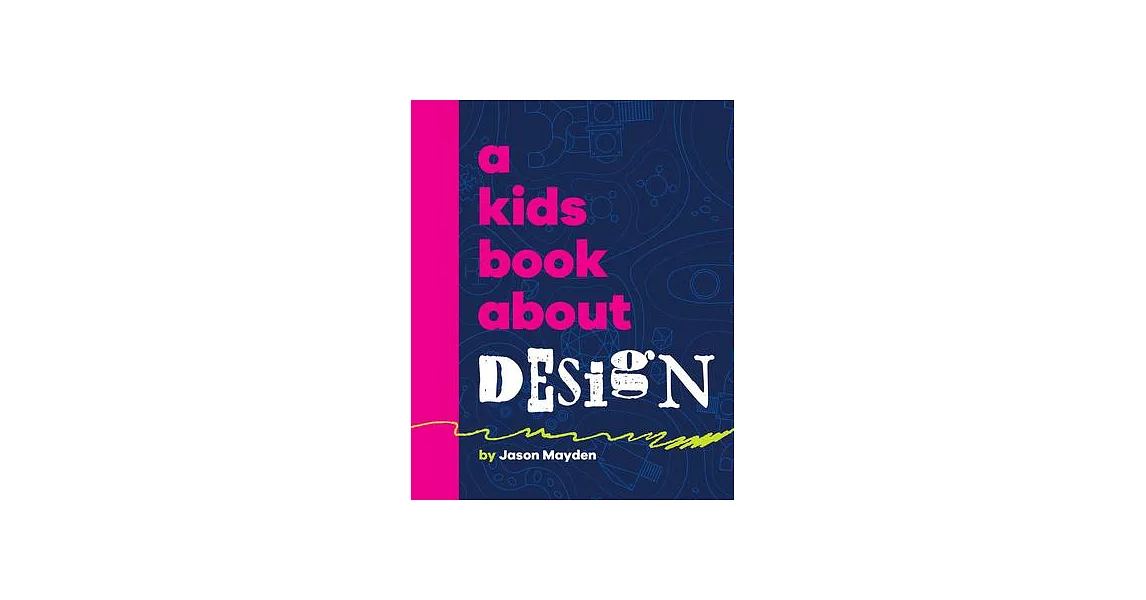 博客來-A Kids Book about Design