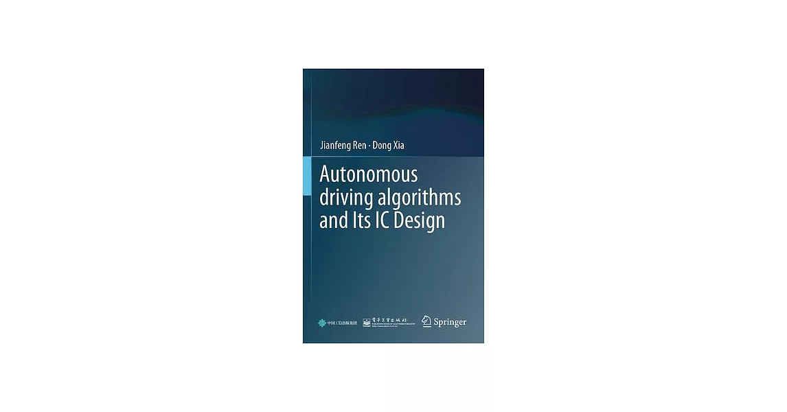 博客來-Autonomous Driving Algorithms and Its IC Design