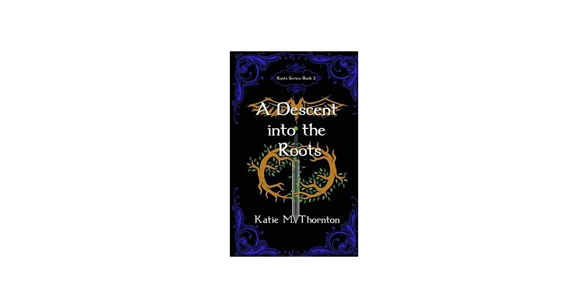博客來-A Descent into the Roots: Book Three of Roots