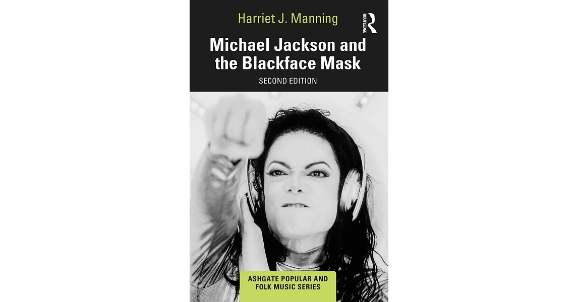 博客來-Michael Jackson and the Blackface Mask