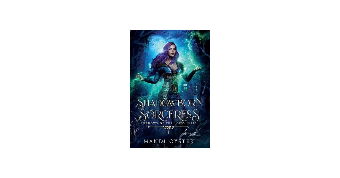博客來-Shadowborn Sorceress: A New Adult Urban Fantasy Novel