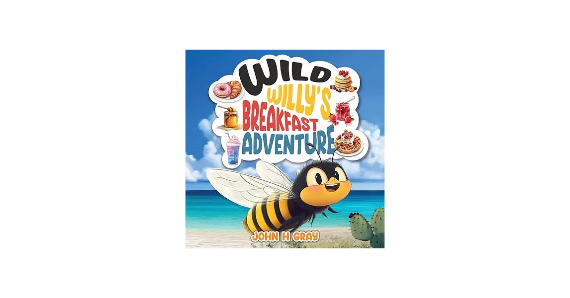 博客來-Wild Willy’s Breakfast Adventure