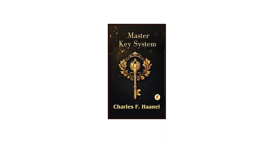 博客來-The Charles Haanel Master Key System