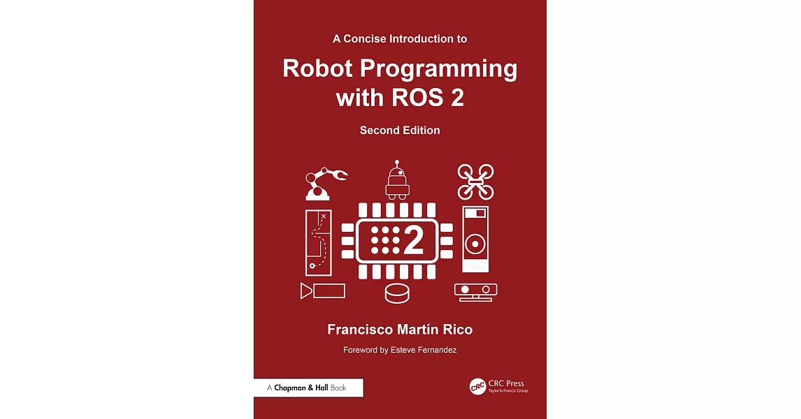 博客來-A Concise Introduction to Robot Programming with Ros 2