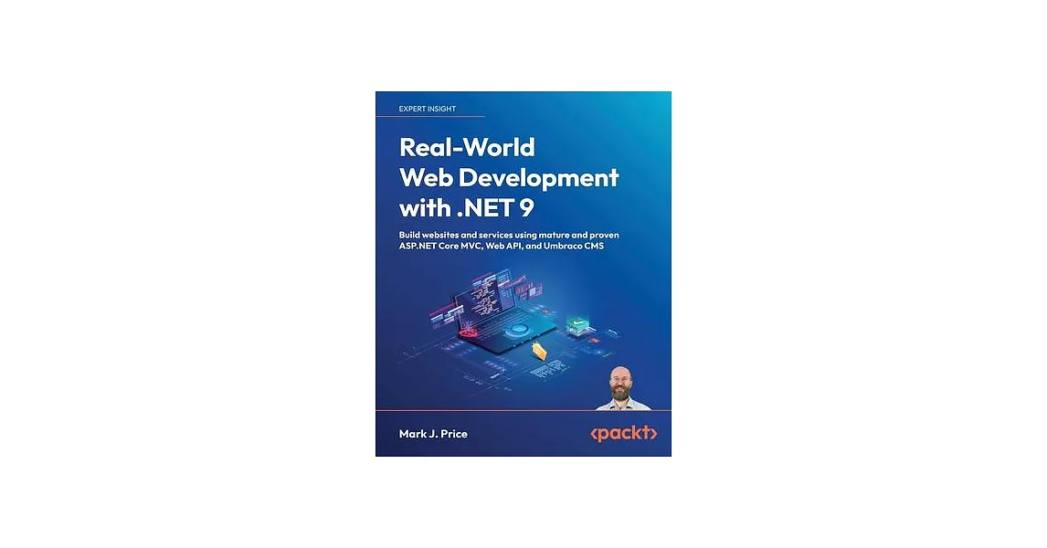 博客來-Real-World Web Development with .NET 9: Build websites and services ...