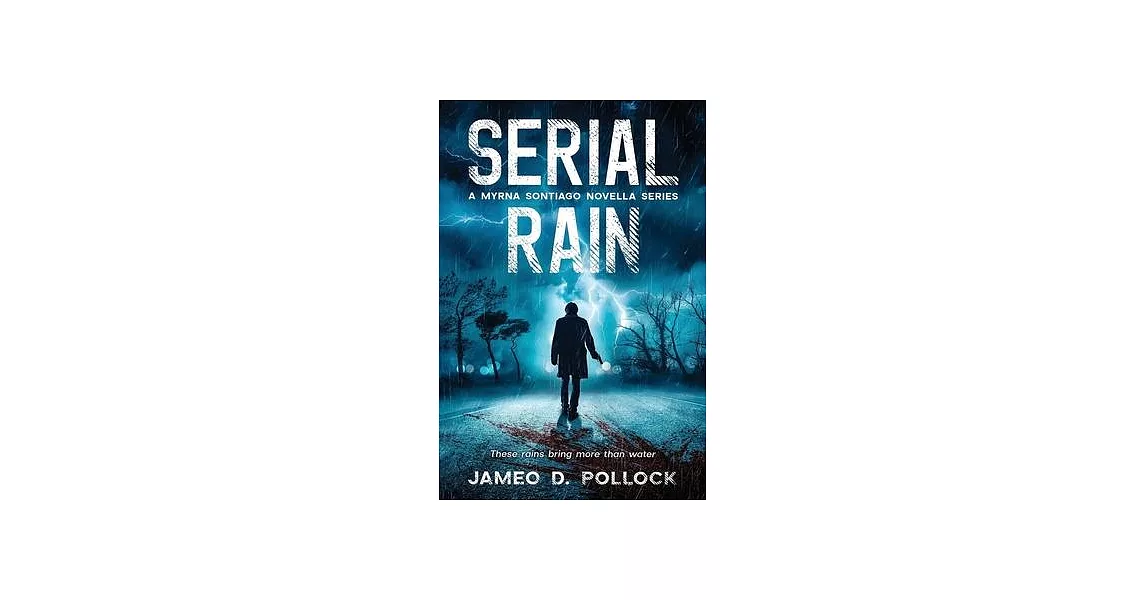 博客來-Serial Rain: A Myrna Sontiago Novella Series