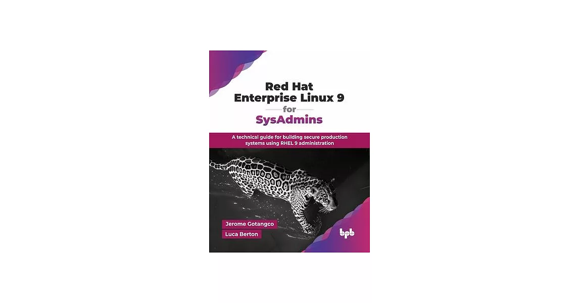 博客來-Red Hat Enterprise Linux 9 for SysAdmins: A technical guide for ...